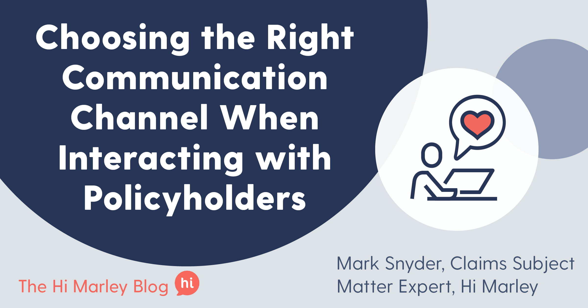 Choosing the Right Communication Channel When Interacting with ...