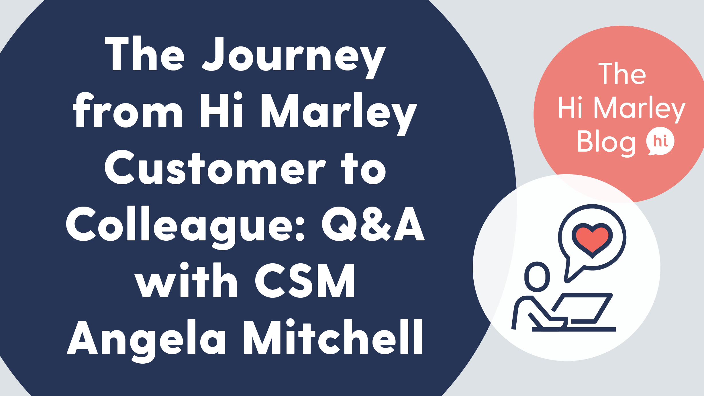 The Journey from Hi Marley Customer to Colleague: Q&A With CSM Angela Mitchell - Hi Marley
